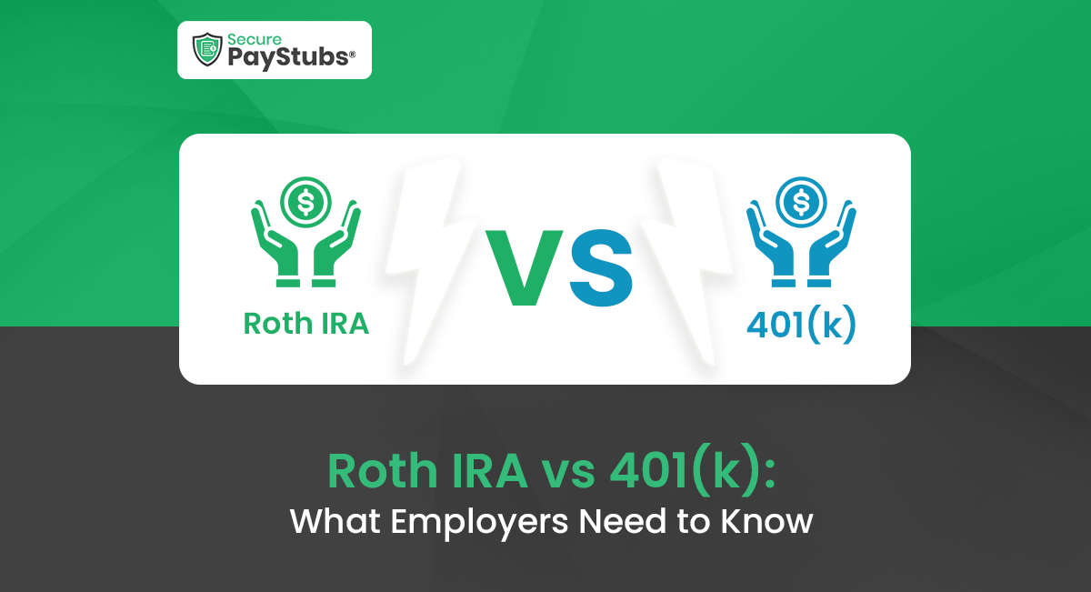 Roth IRA vs. 401(k): Key Differences Employers Should Know